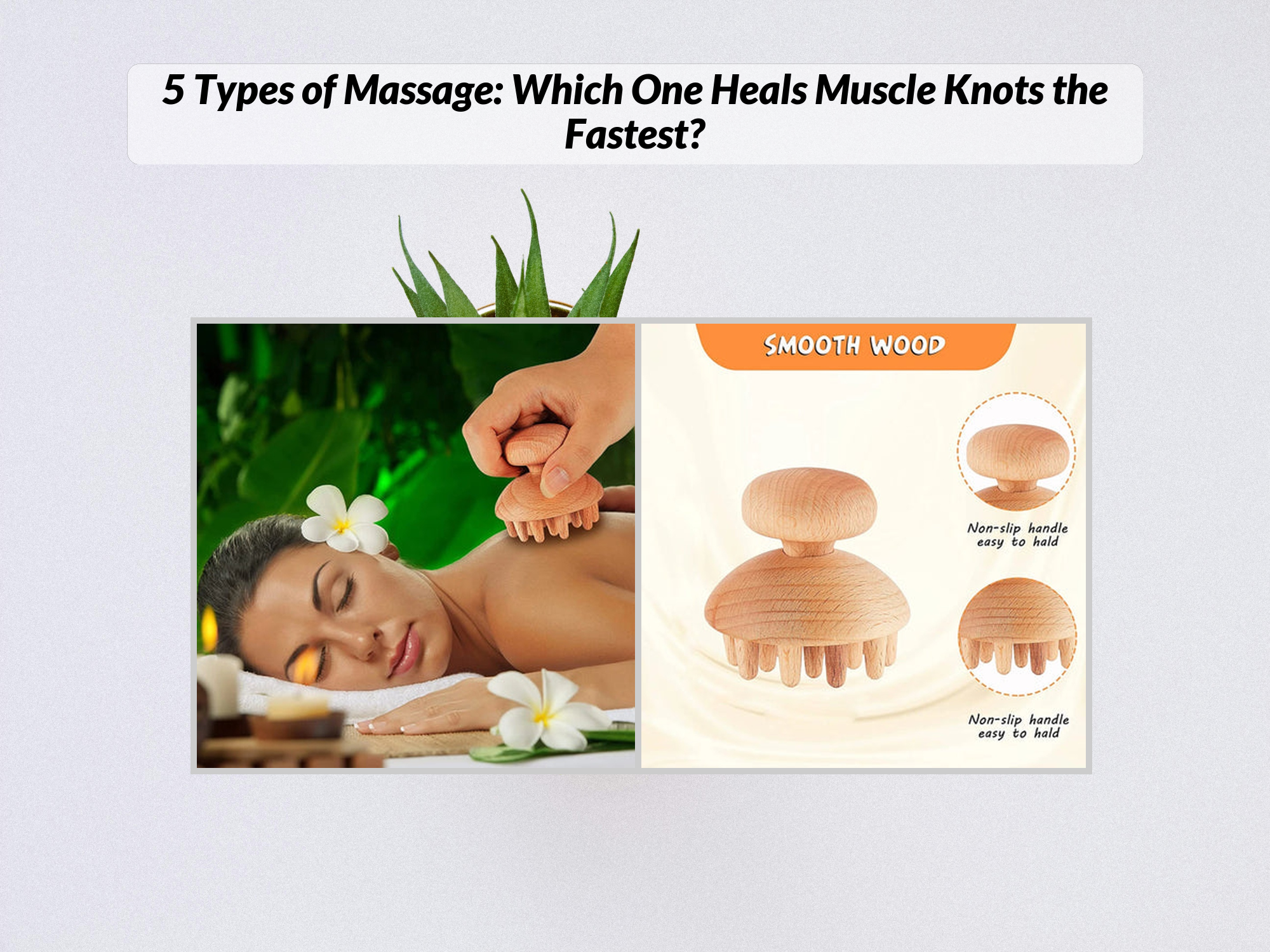 5 Types of Massage: Which One Heals Muscle Knots the Fastest? – KentDO ...