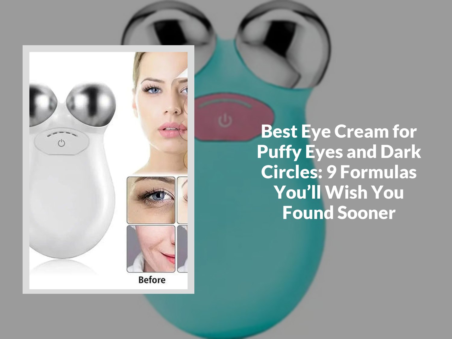 Best Eye Cream for Puffy Eyes and Dark Circles: 9 Formulas You’ll Wish ...
