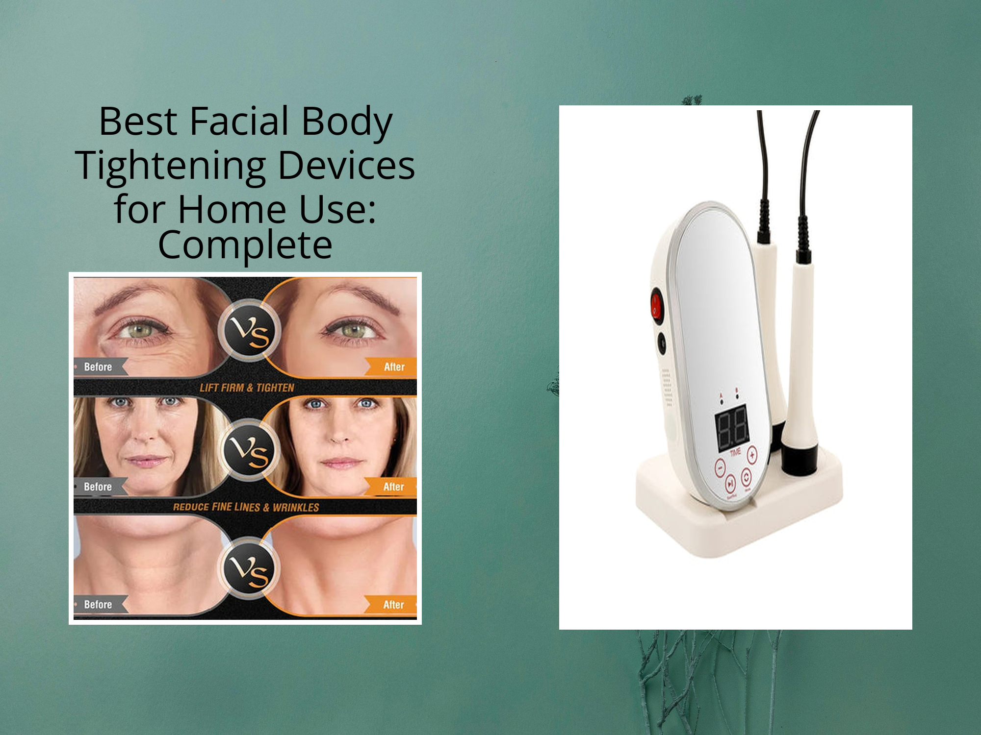 Best Facial Body Tightening Devices for Home Use: Complete Comparison ...