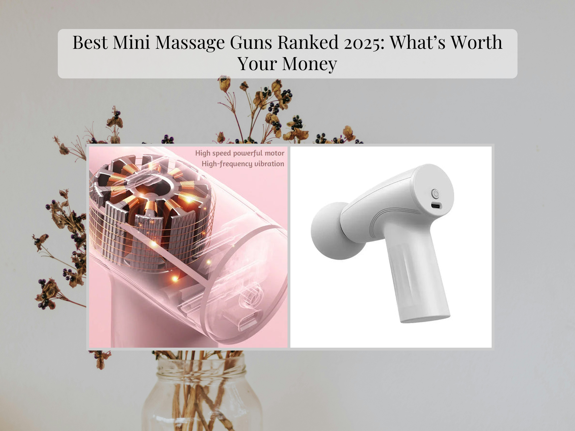 Best Mini Massage Guns Ranked 2025: What’s Worth Your Money – KentDO ...