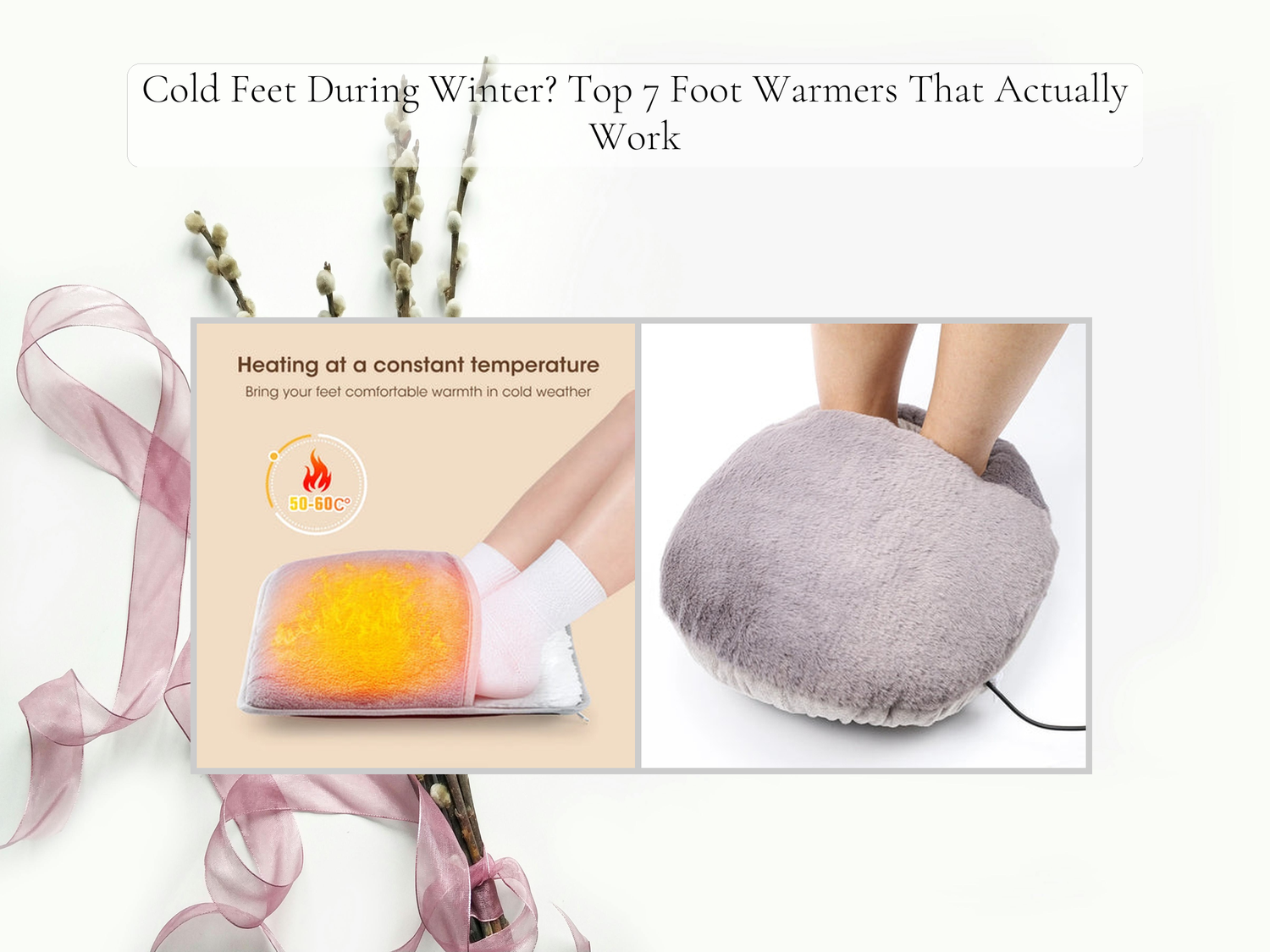 7 Best Foot Warmers for Poor Circulation (2026) – KentDO™ Healthy & Beauty