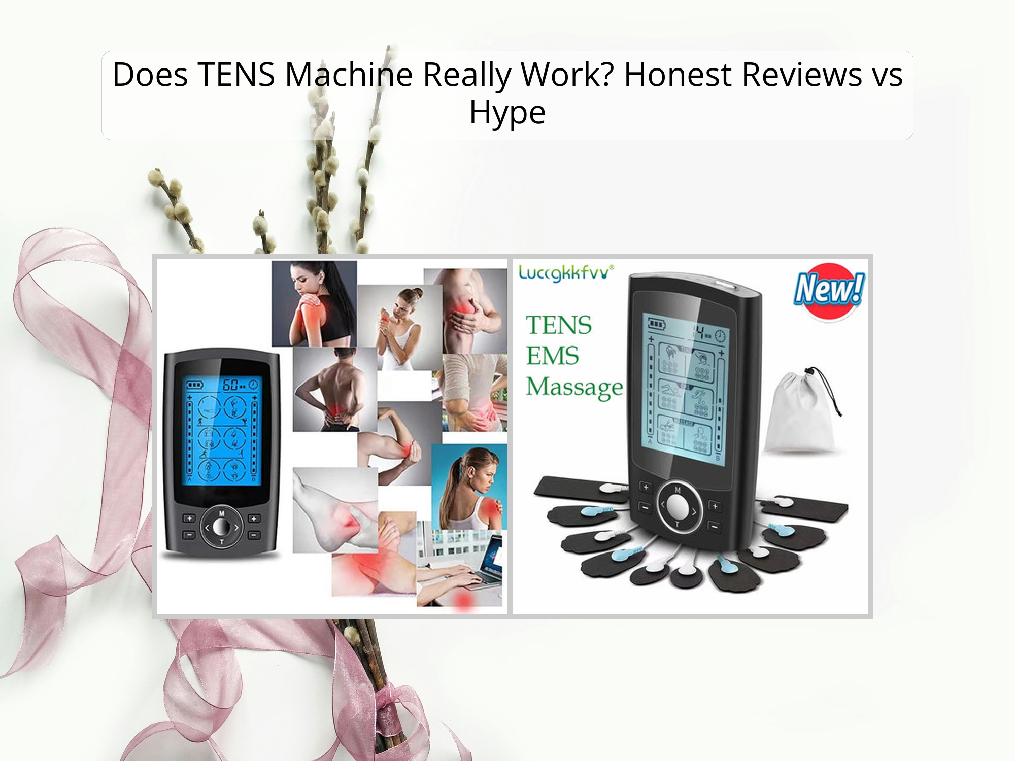 Does TENS Machine Really Work? Honest Reviews vs Hype – KentDO™ Healthy ...