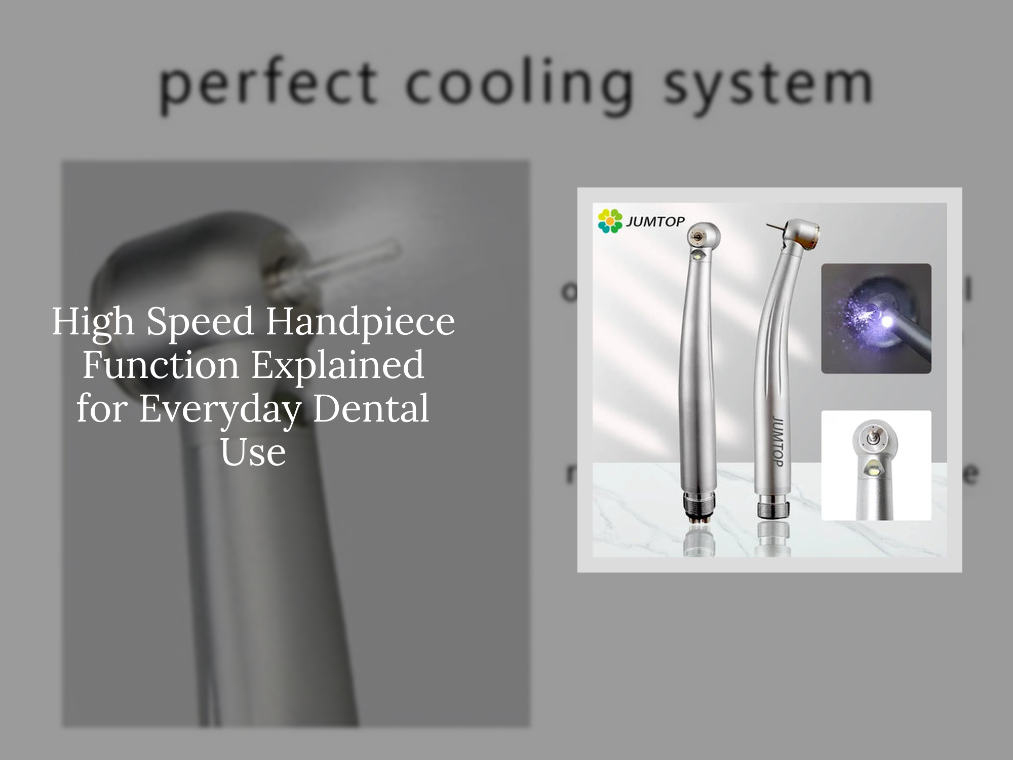 High Speed Handpiece Function Explained for Everyday Dental Use ...