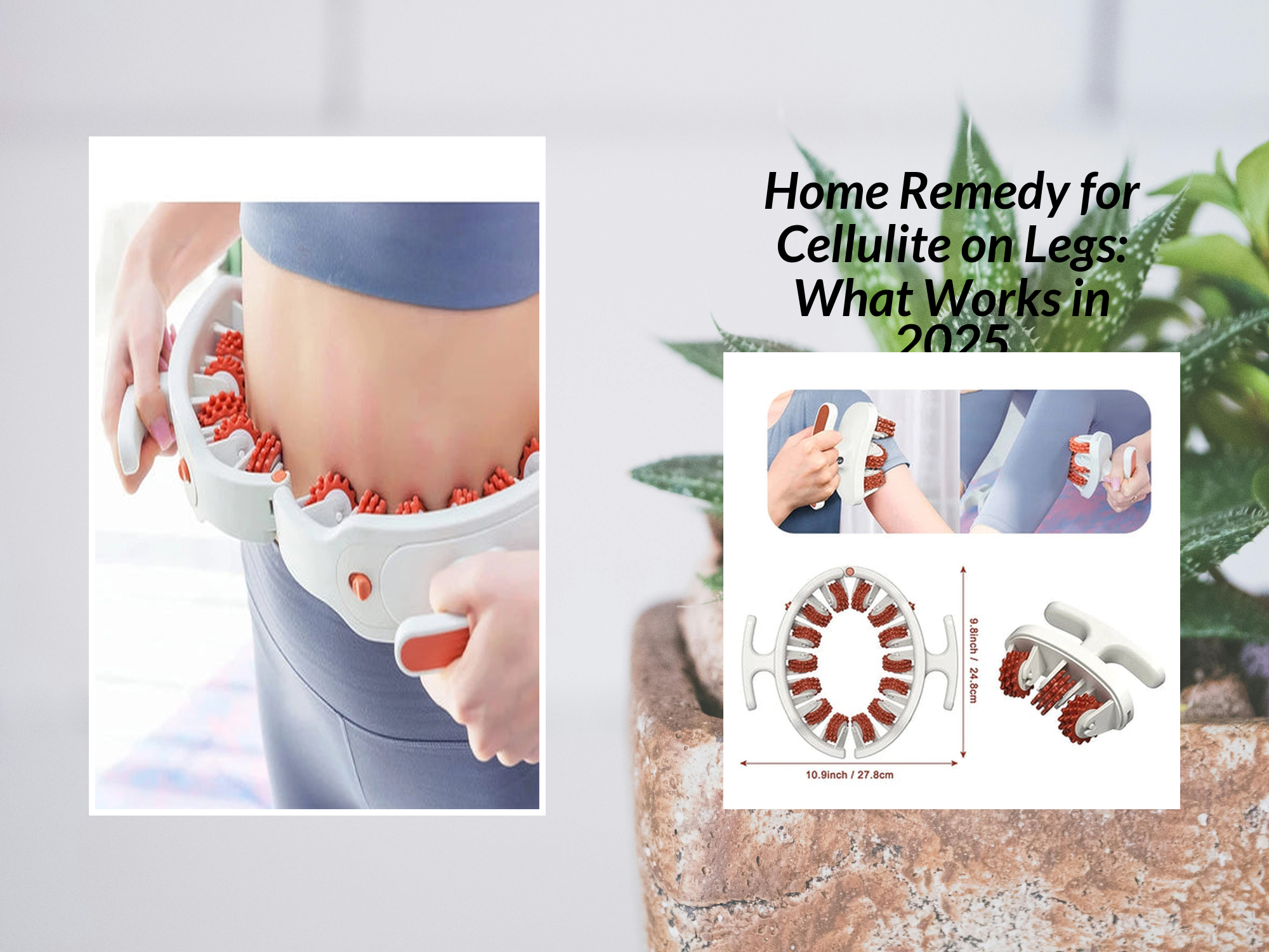 Home Remedy for Cellulite on Legs: What Works in 2025 – KentDO™ Healthy ...