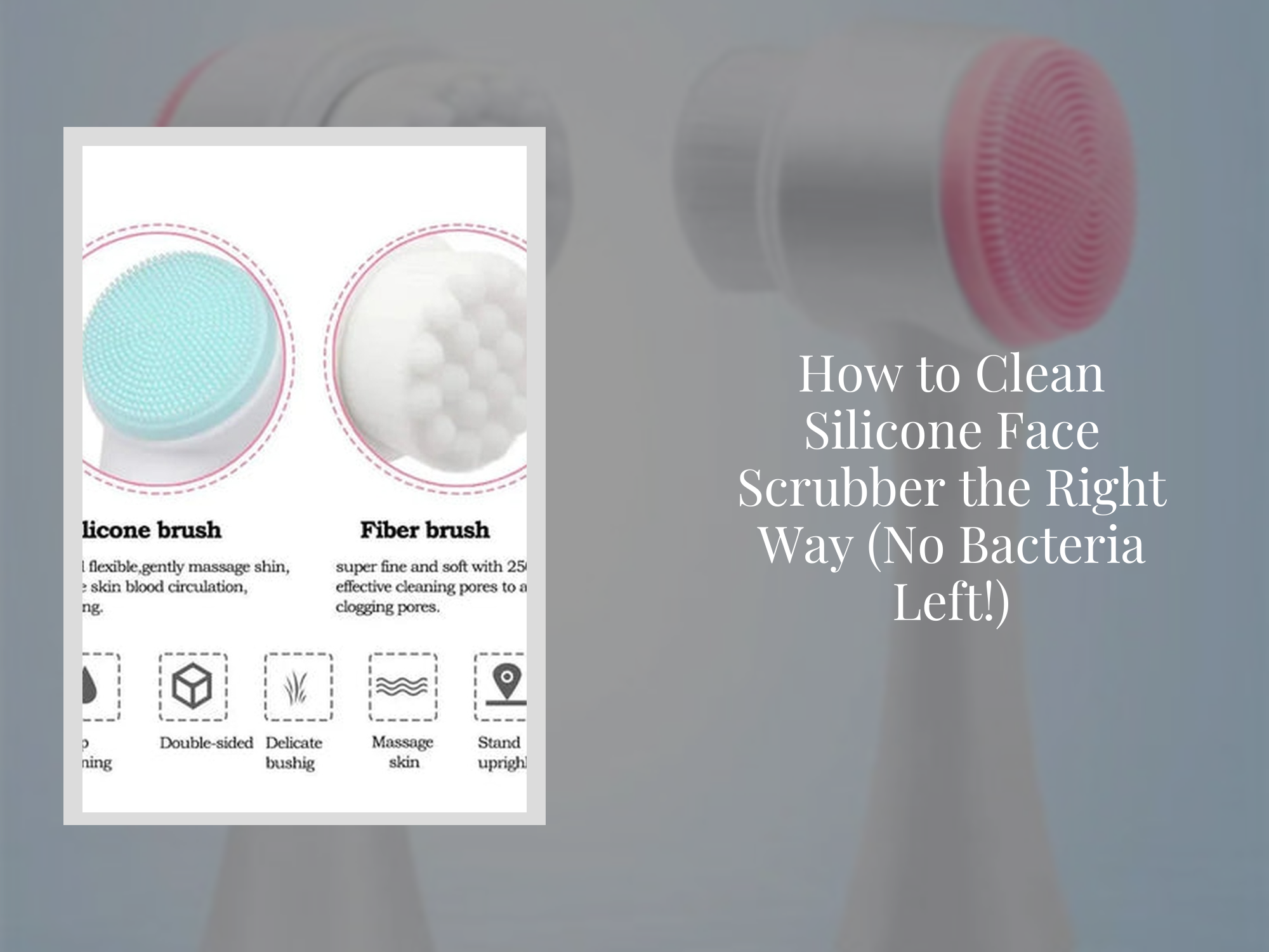 How to Clean Silicone Face Scrubber (Step-by-Step Guide) – KentDO ...