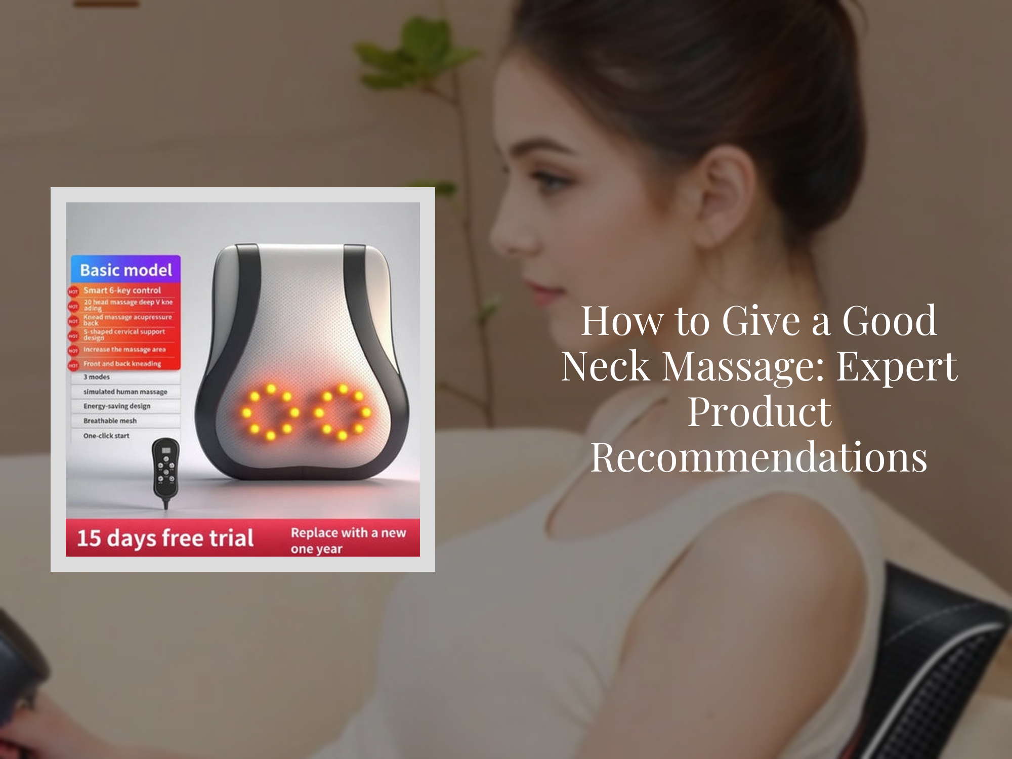 How to Give a Good Neck Massage: Expert Product Recommendations ...