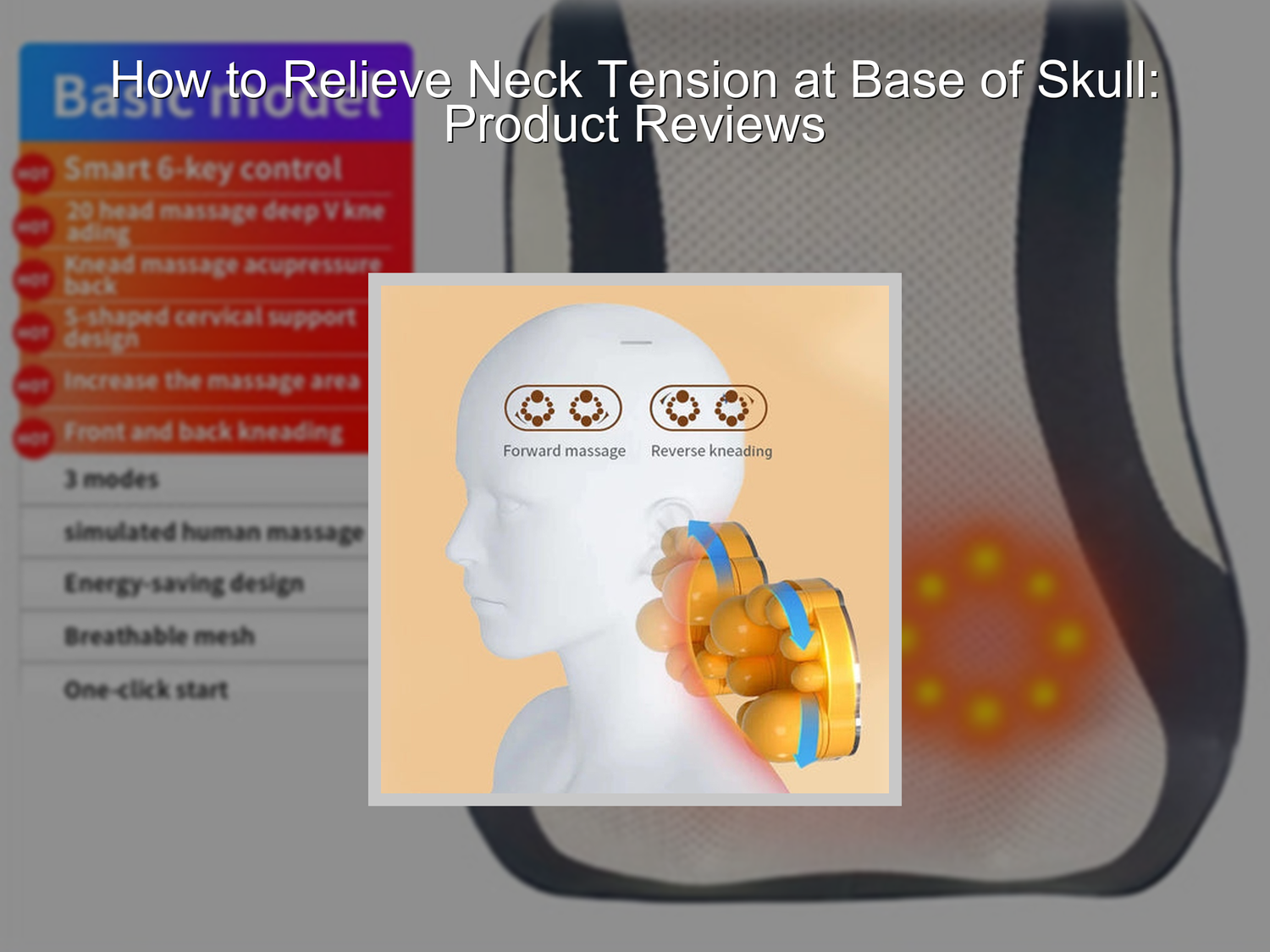 How to Relieve Neck Tension at Base of Skull: Product Reviews – KentDO