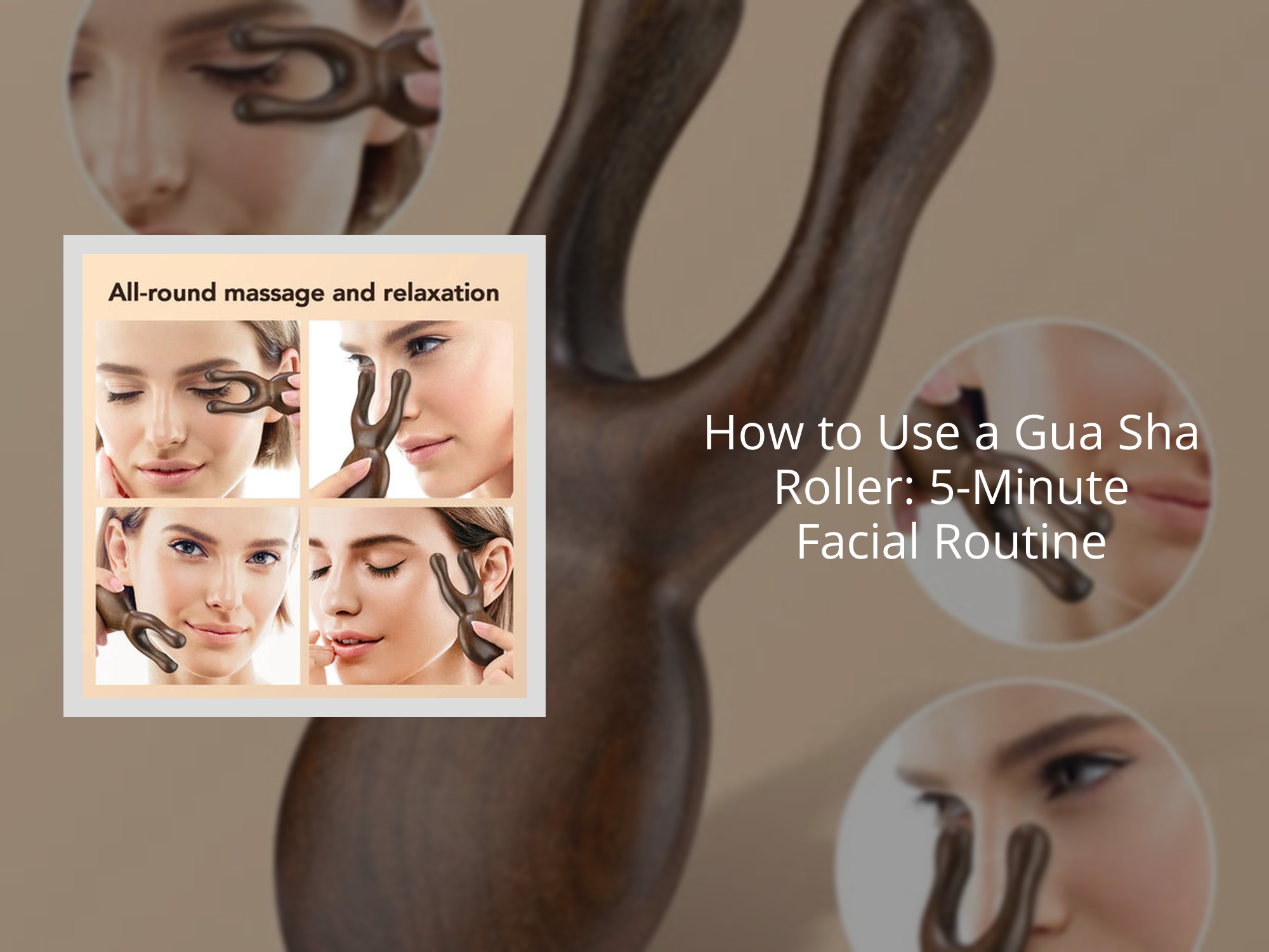 How to Use a Gua Sha Roller: 5-Minute Facial Routine – KentDO™ Healthy ...