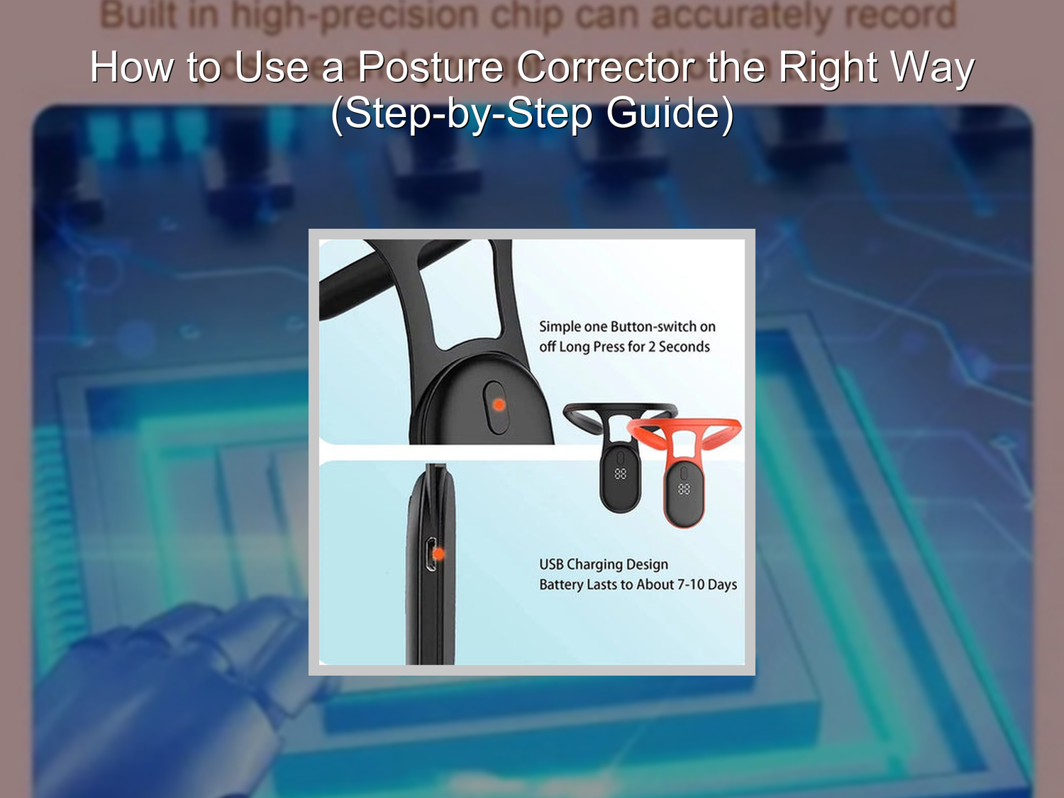 How to Use a Posture Corrector the Right Way (Step-by-Step Guide ...