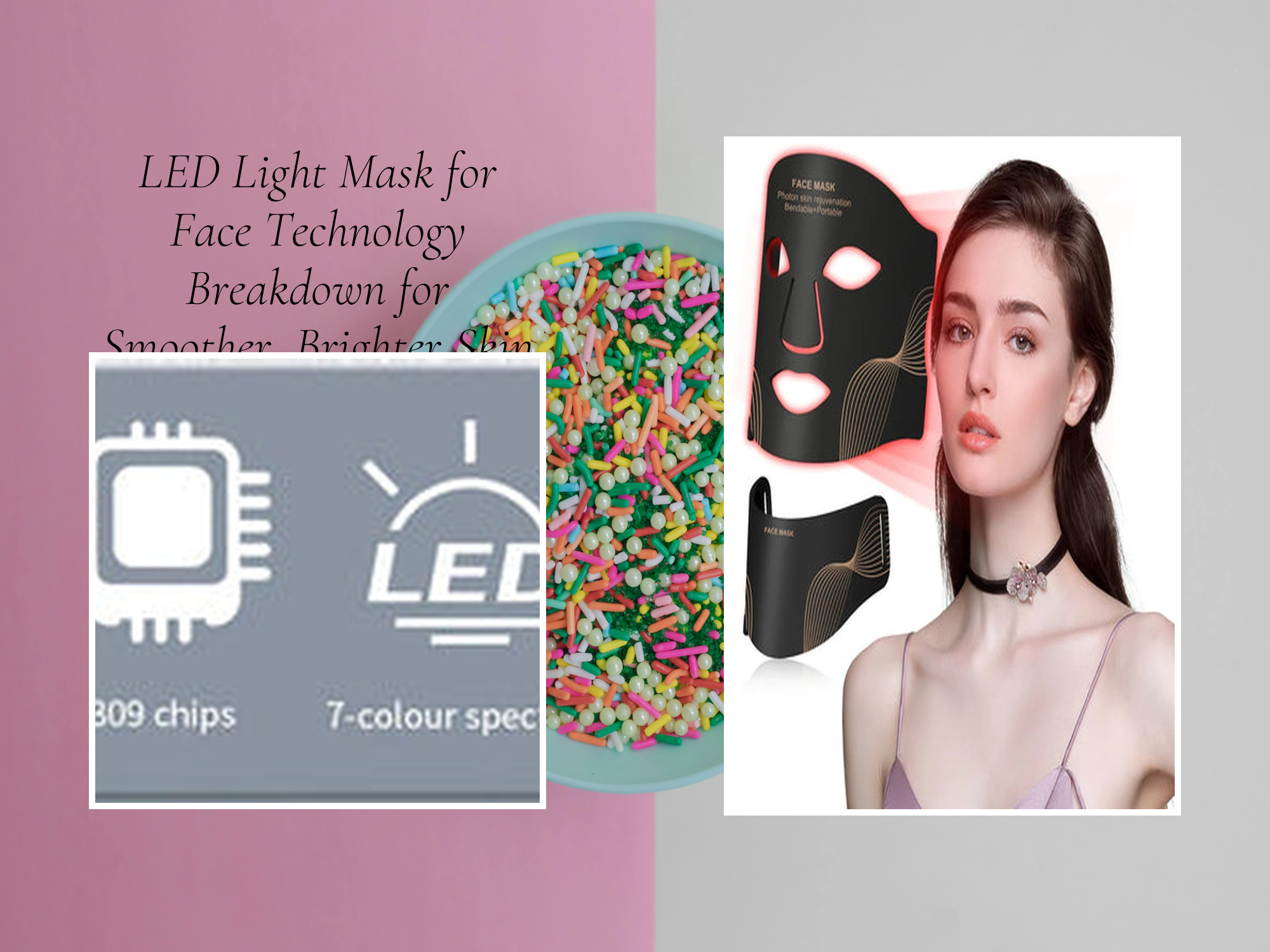 LED Light Mask for Face Technology Breakdown for Smoother, Brighter Sk ...