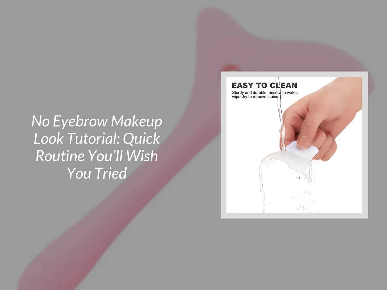 No Eyebrow Makeup Look Tutorial: Quick Routine You’ll Wish You Tried ...