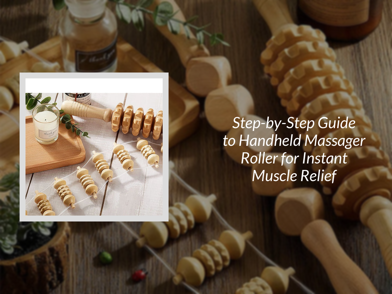 Step-by-Step Guide to Handheld Massager Roller for Instant Muscle Reli ...