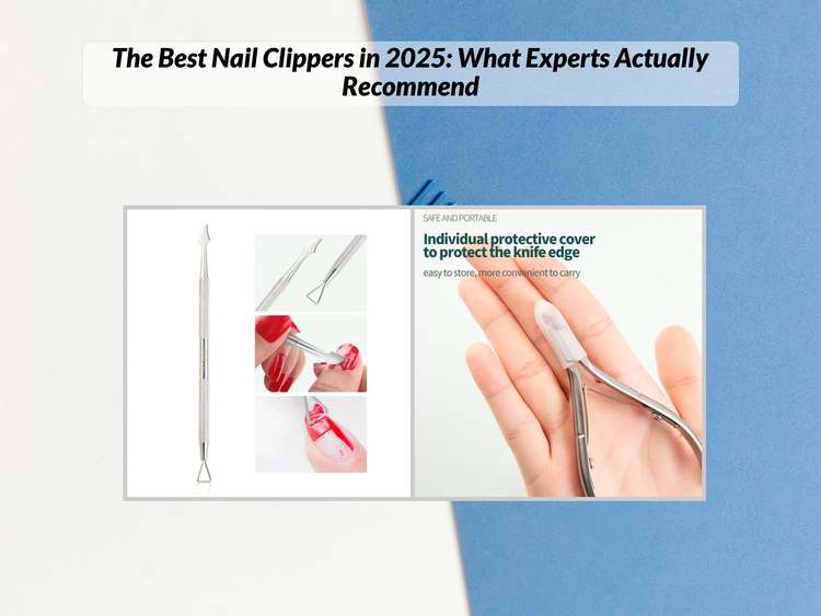 Best Nail Clippers for 2026: Tested & Reviewed – KentDO™ Healthy & Beauty