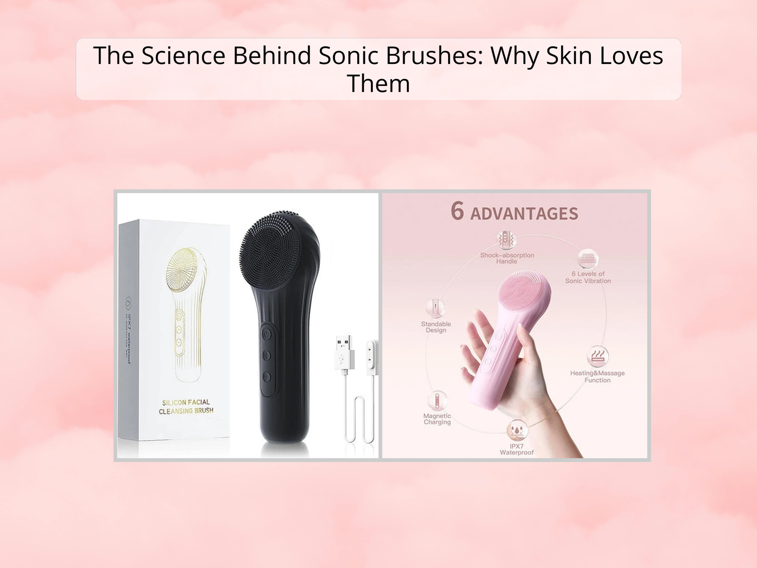 The Science Behind Sonic Brushes: Why Skin Loves Them – KentDO