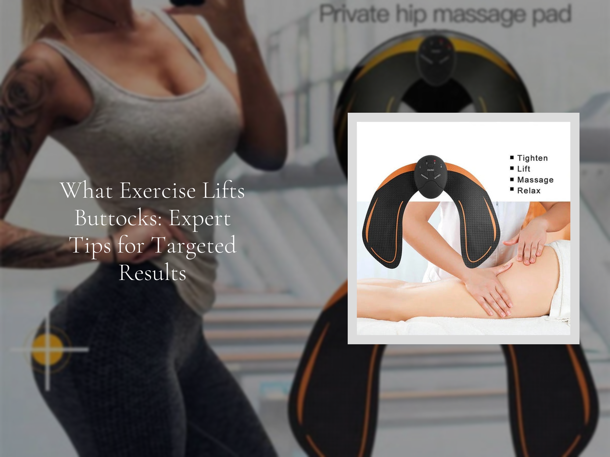 What Exercise Lifts Buttocks: Expert Tips for Targeted Results – KentDO